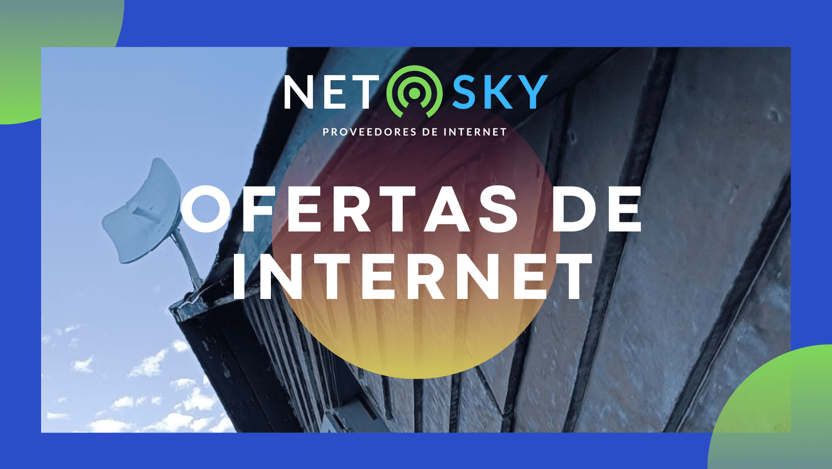 Ofertas para Internet: "Encuentra el Plan Ideal en el Sur" - Internet ...